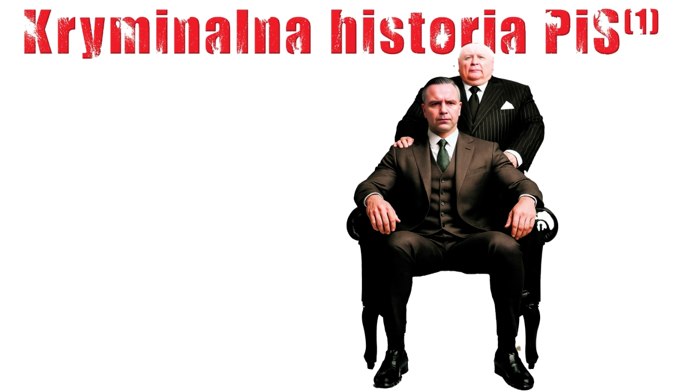 Fakty Po Mitach » Kryminalna historia PiS