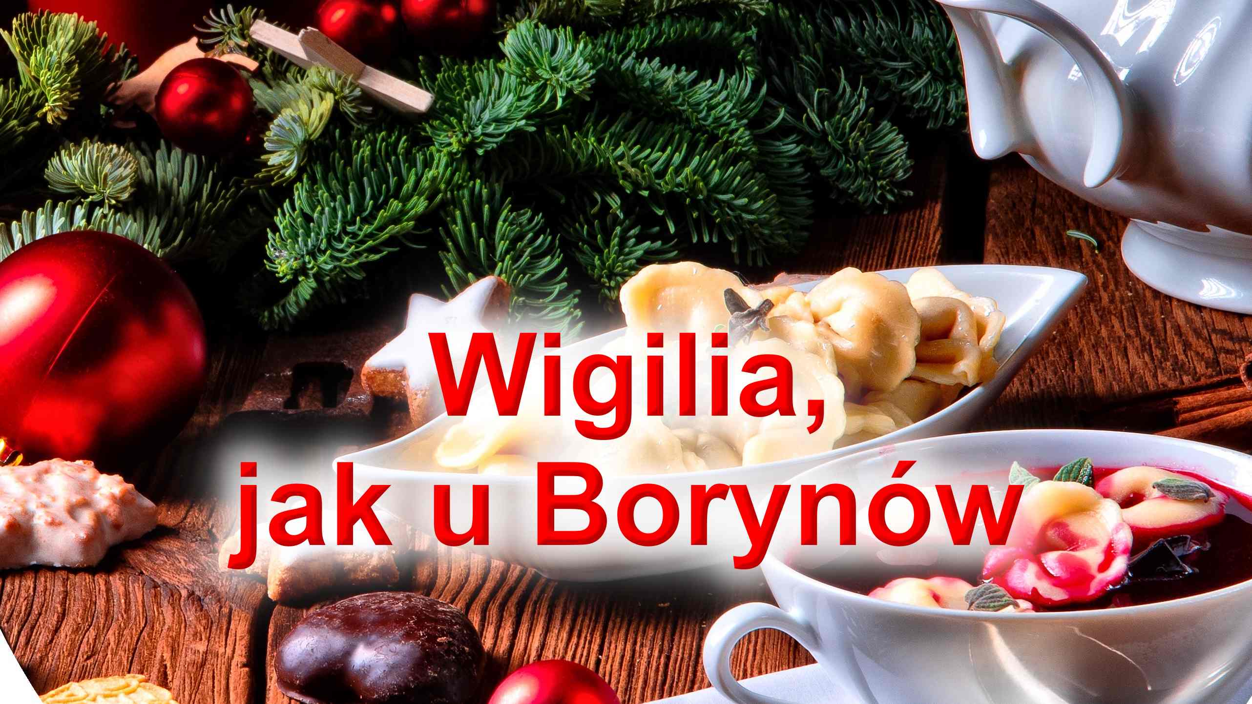 Fakty Po Mitach » Wigilia, jak u Borynów